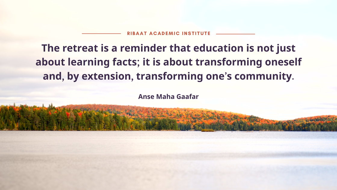 Education Begets Transformation: A Look into the Ribaat Immersion ...